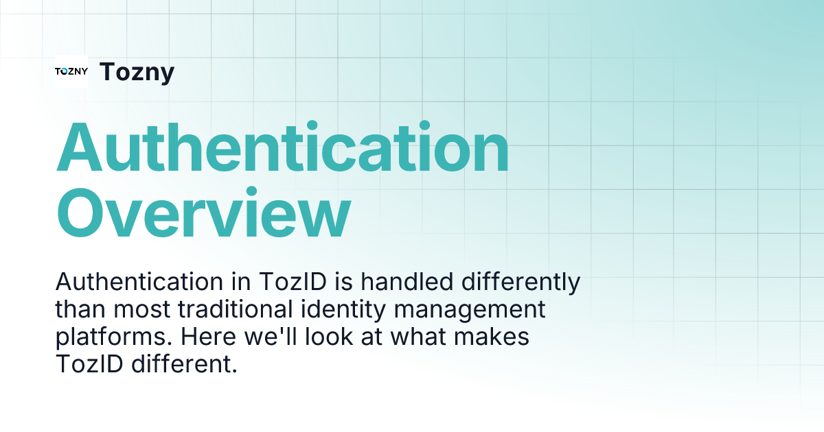 Authentication Overview | Tozny